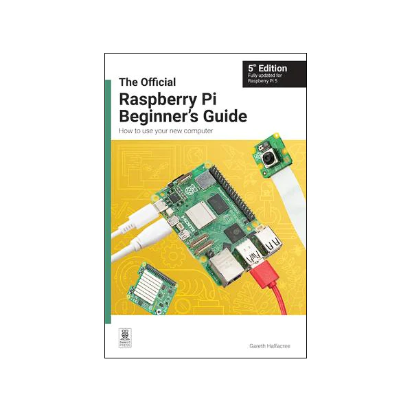Raspberry Pi Beginner's Guide 5th Edition - Thingbits